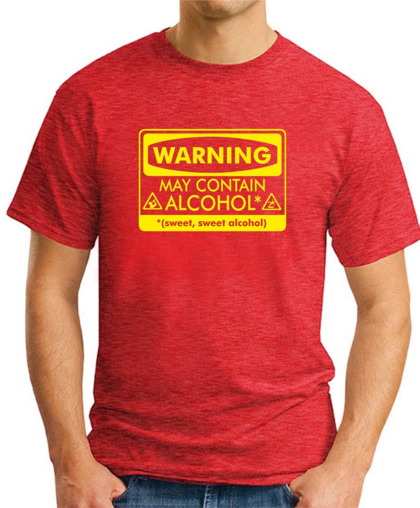 WARNING MAY CONTAIN ALCOHOL T-SHIRT - GeekyTees