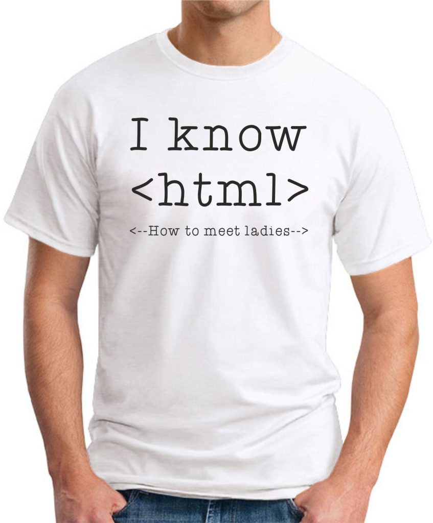 I KNOW HTML T-SHIRT - GeekyTees