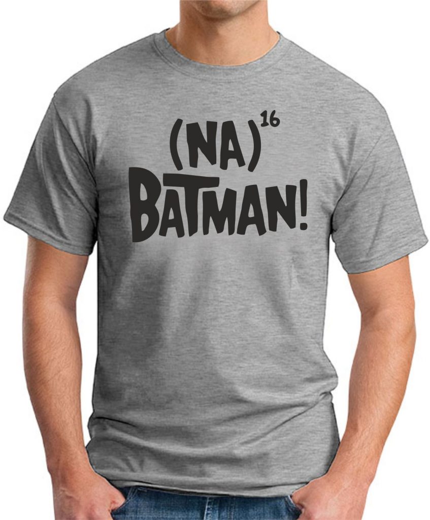 NA NA NA NA BATMAN T-SHIRT - GeekyTees